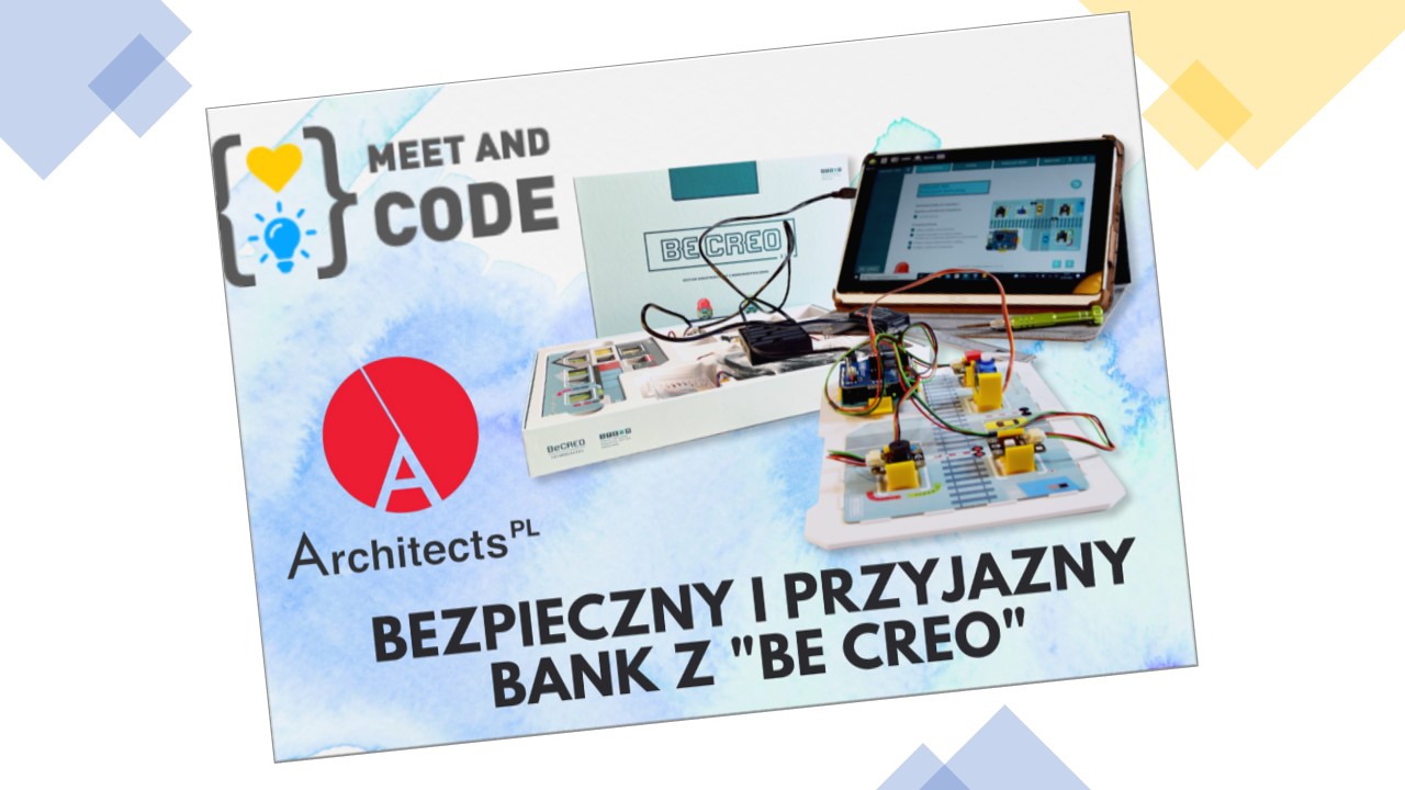 Meet and Code Bezpieczny i przyjazny bank z "Be Creo"